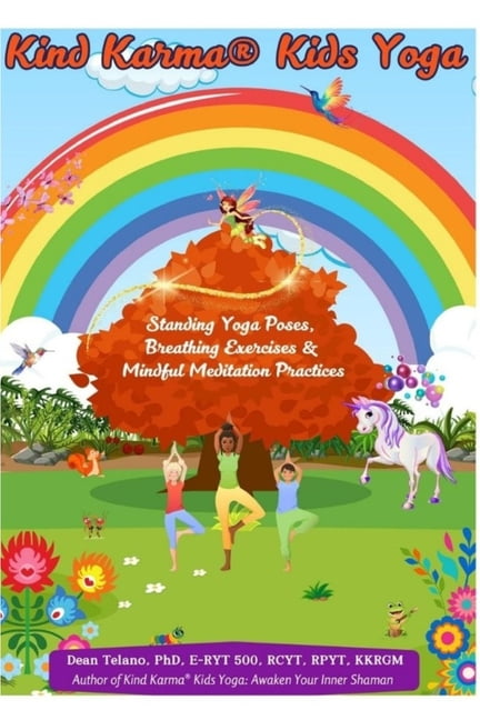 Kind Karma(R) Kids Yoga: Standing Yoga Poses, Breathing Exercises ...
