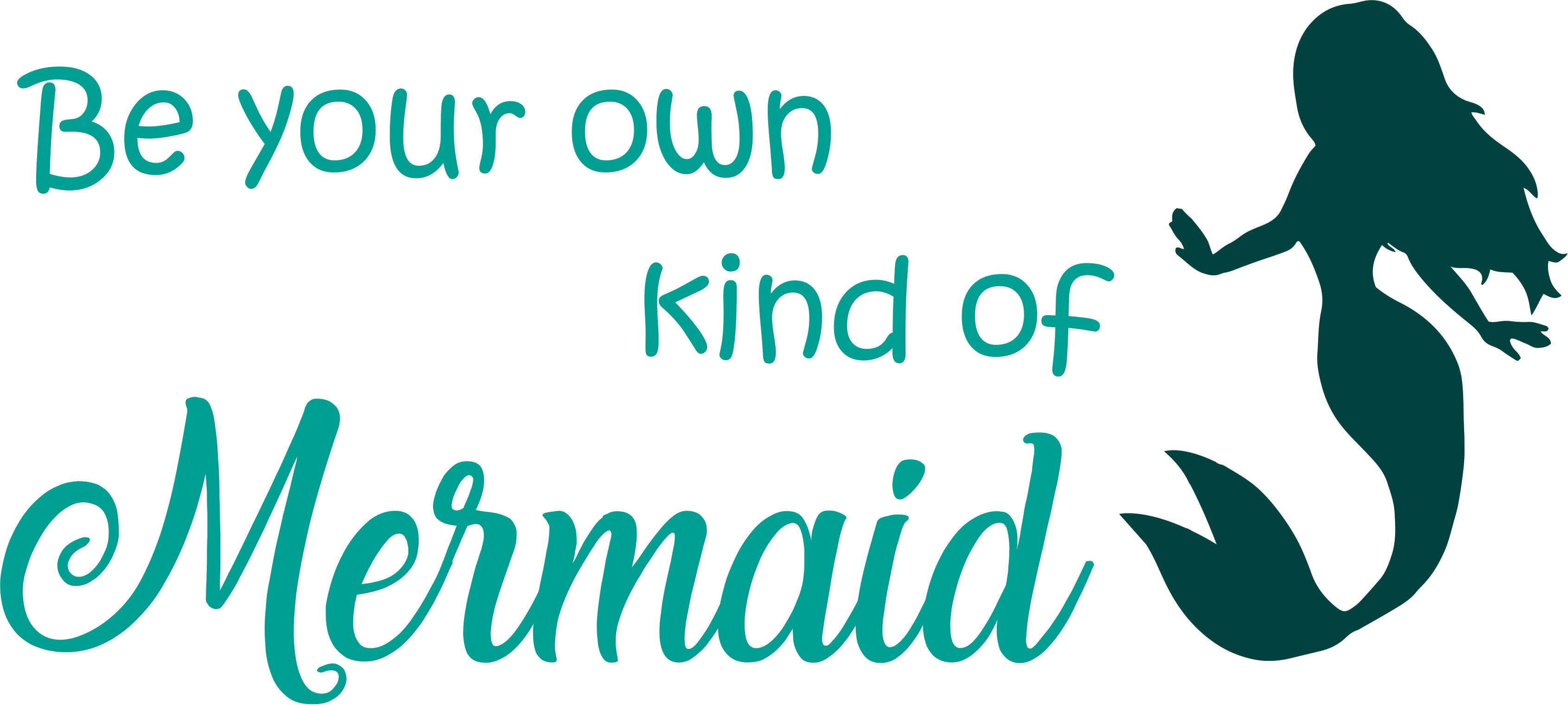 Be Your Own Kind Of Mermaid Quote Customized Wall Decal - Custom Vinyl ...