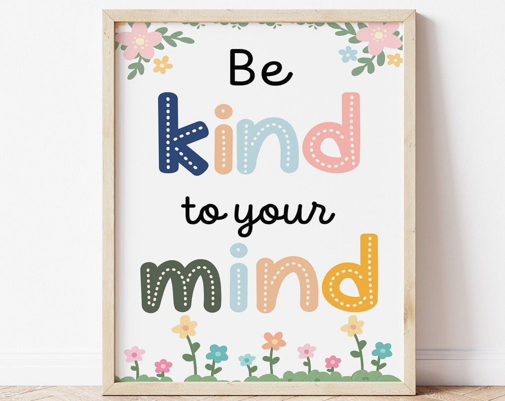Be Kind To Your Mind Print, Mental Health Poster, Therapy Office Decor ...