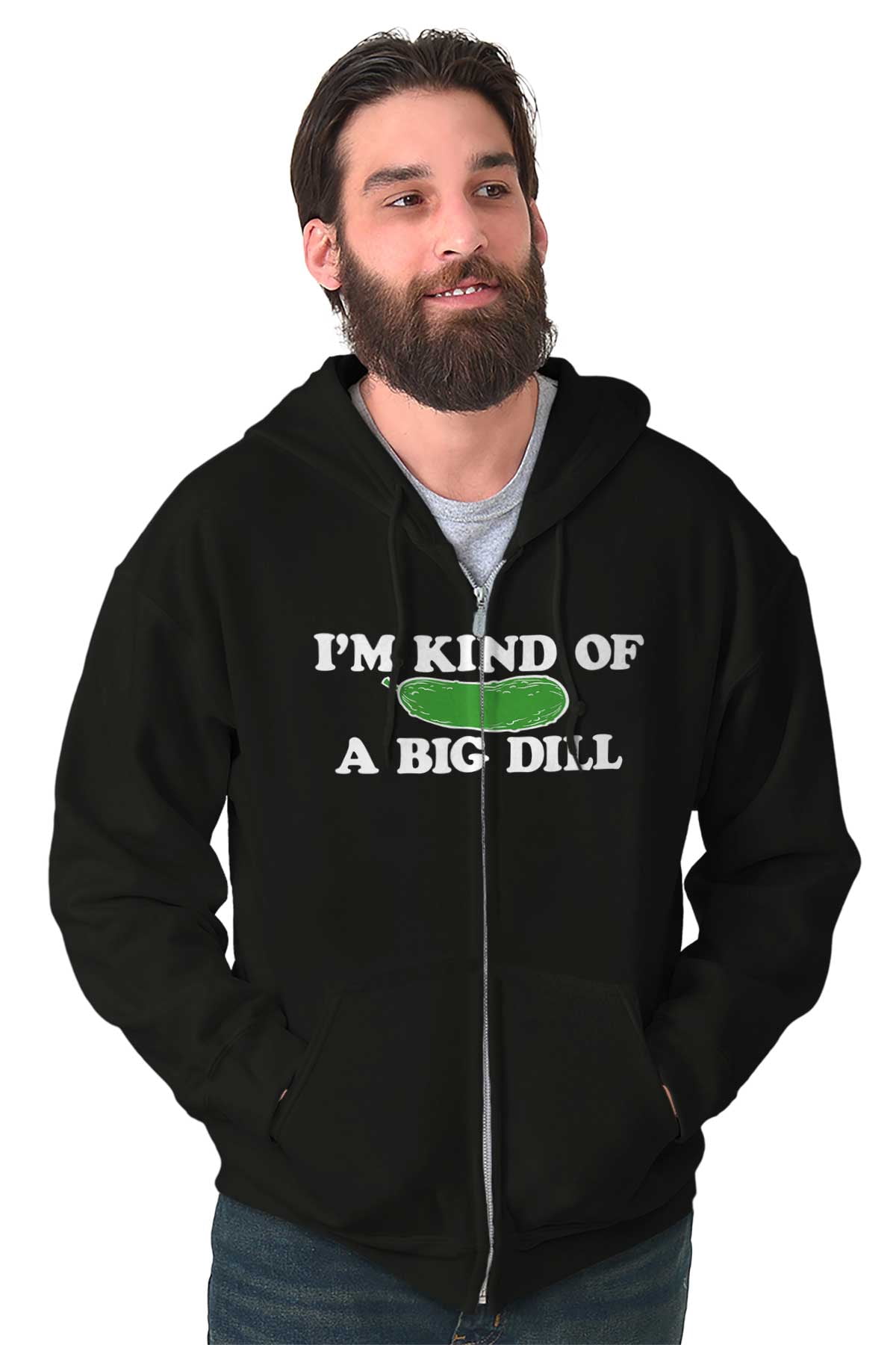 Kind Of Big Dill Food Funny Pickle Unisex Plus Size Zip Hoodie Brisco ...