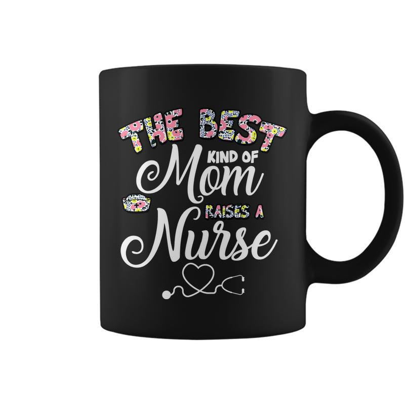 Kind Of Mom Raises A Nurse TShirt Graphic Design P - Walmart.com