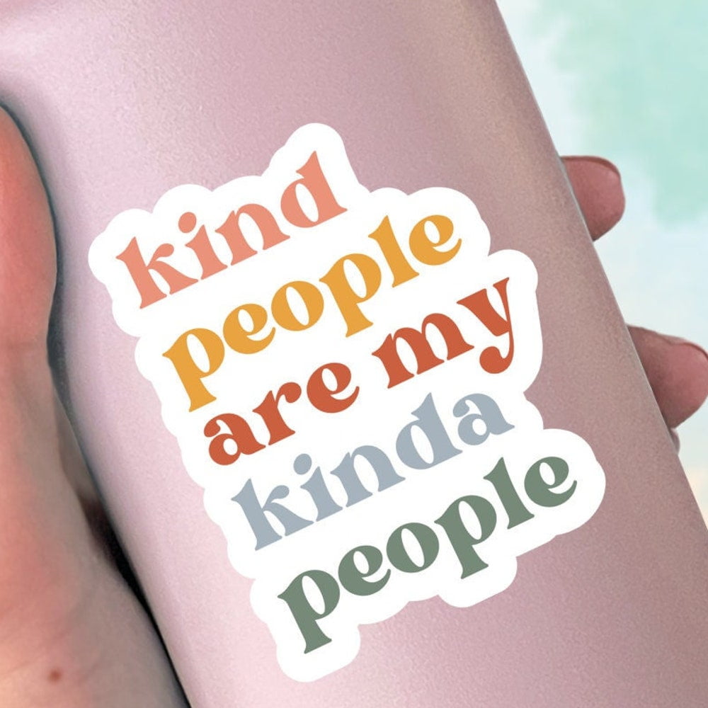Kind People Are My Kinda People Sticker, Kindness Matters, Water Bottle ...