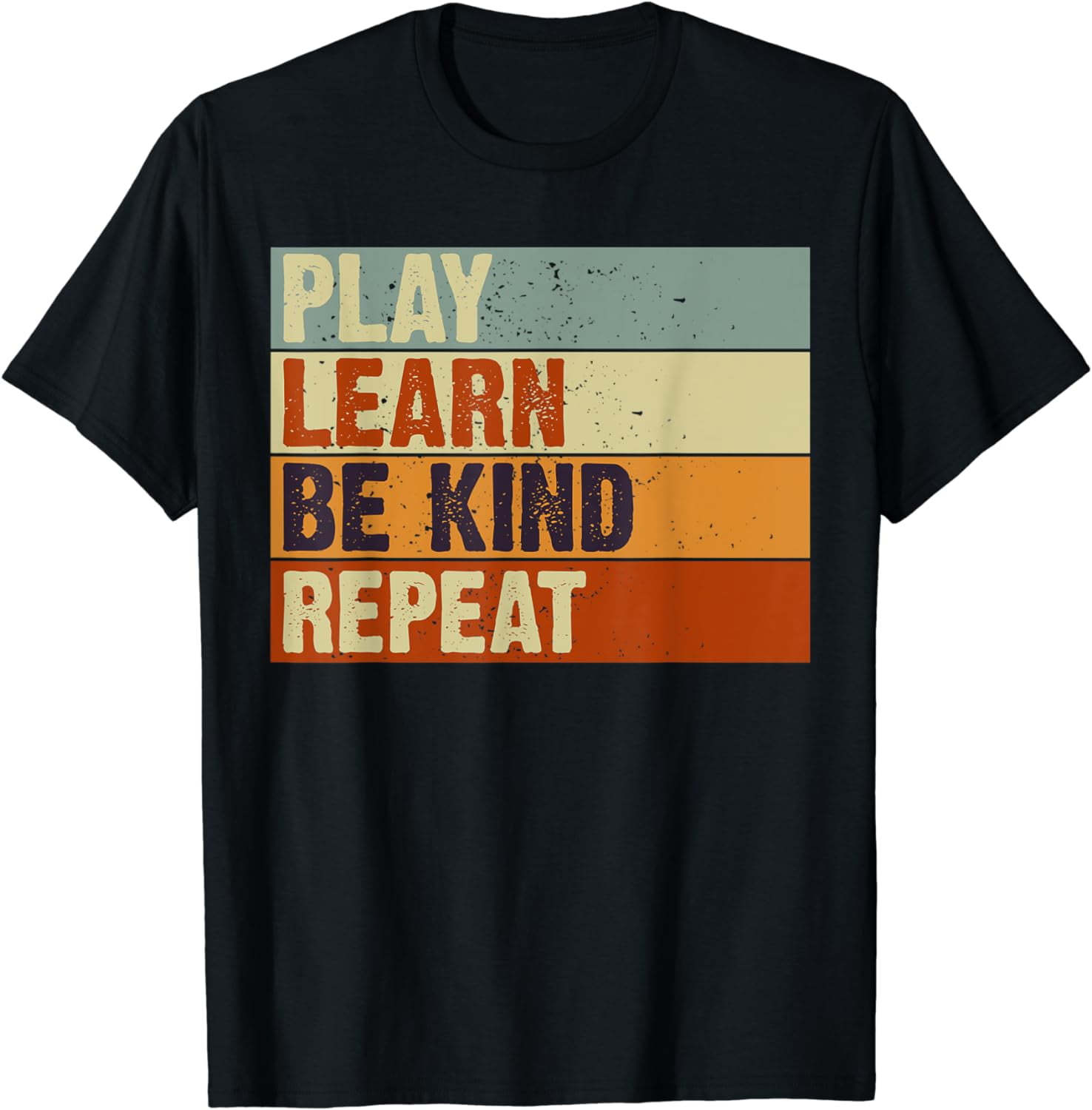 Kind Play Learn Be Kind Repeat Unity Day No Bullies Kindness T-Shirt ...