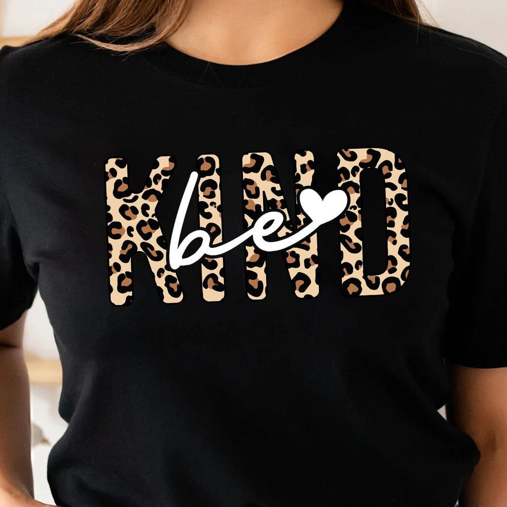 Be Kind Shirt, Positive Quote Shirt, Love Shirt, Inspirational Shirt ...