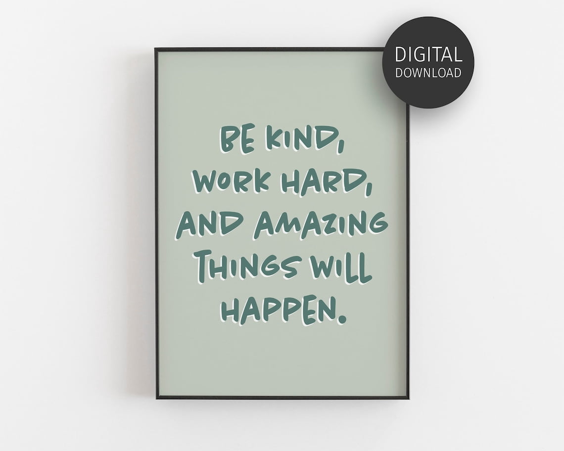 Be Kind Work Hard Poster, Motivational Poster, Sage Green Office Decor ...
