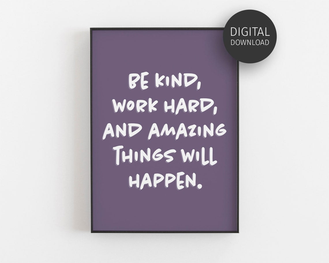 Be Kind Work Hard Poster, Purple Motivational Poster, Wall Art For ...