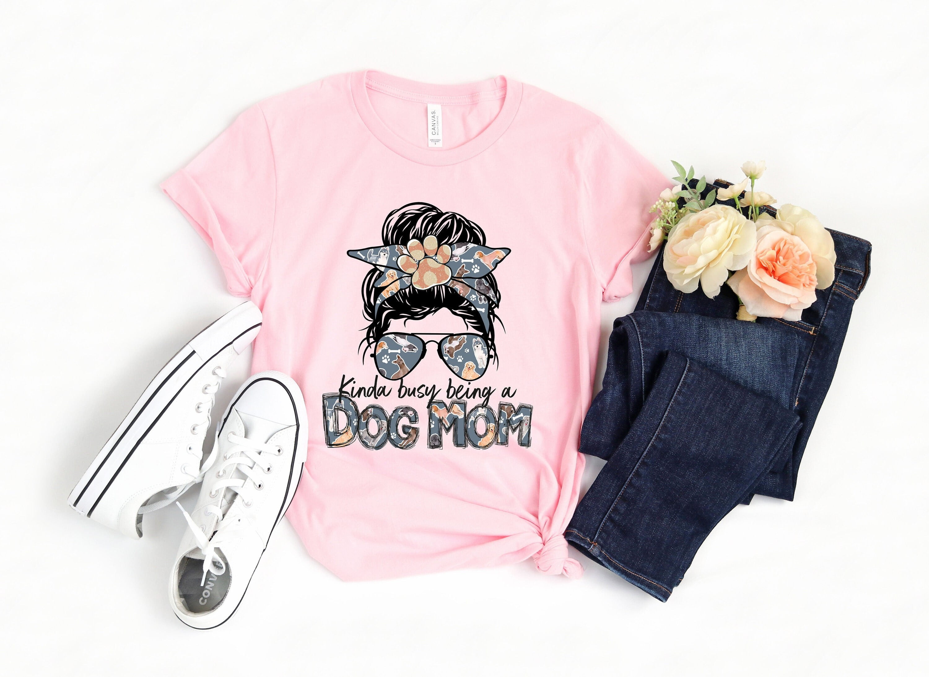 Kinda Busy Being A Dog Mom T-Shirt, Dog Mama Shirt, Momlife Shirt, Mom ...