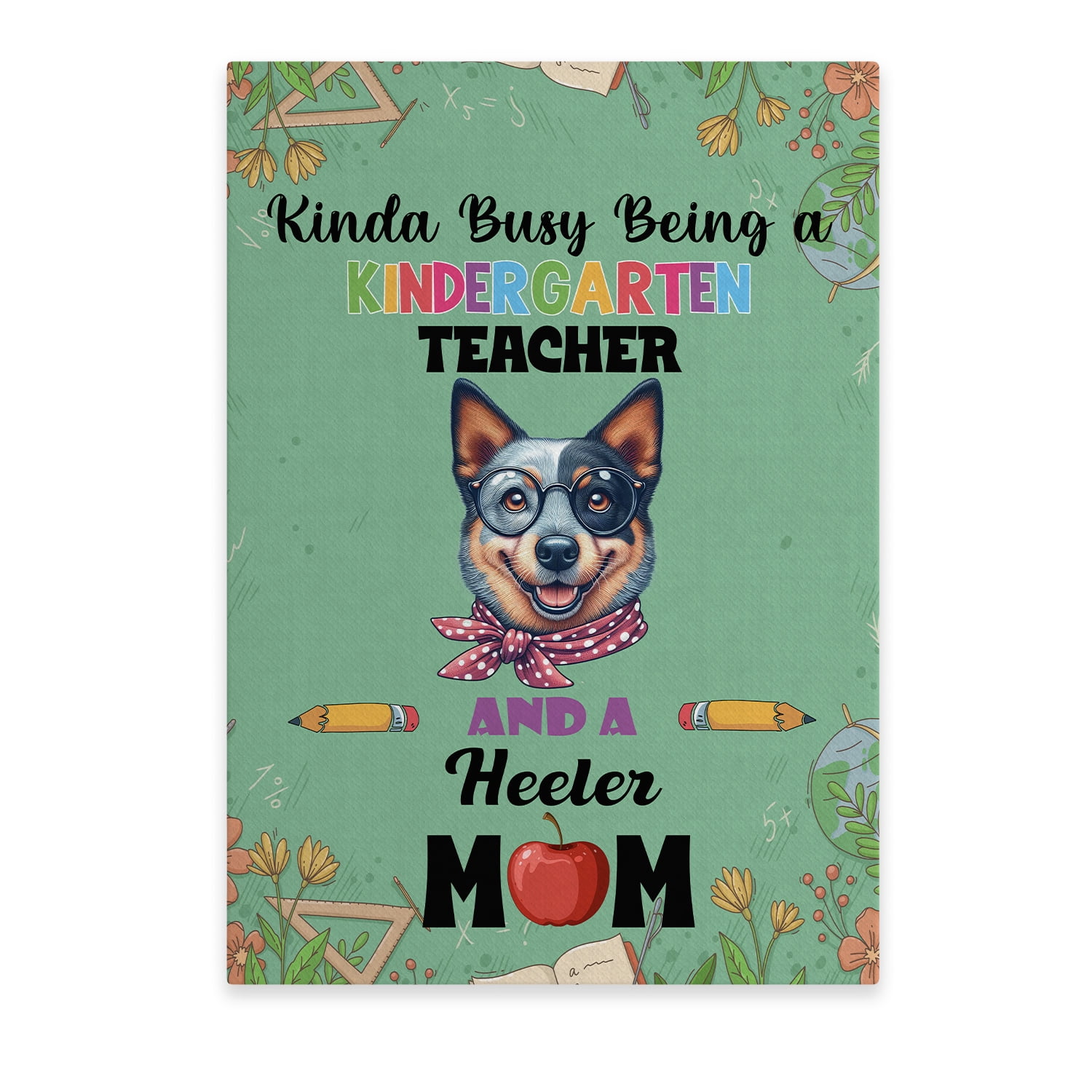 Kinda Busy Being Kindergarten Teacher and Australian Cattle Dog Mom ...