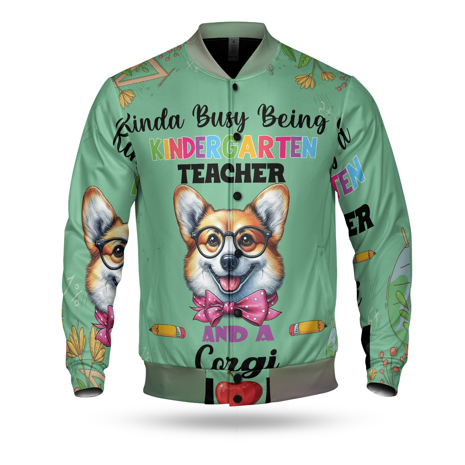 Kinda Busy Being Kindergarten Teacher and Corgi Mom All Over Print 3D ...