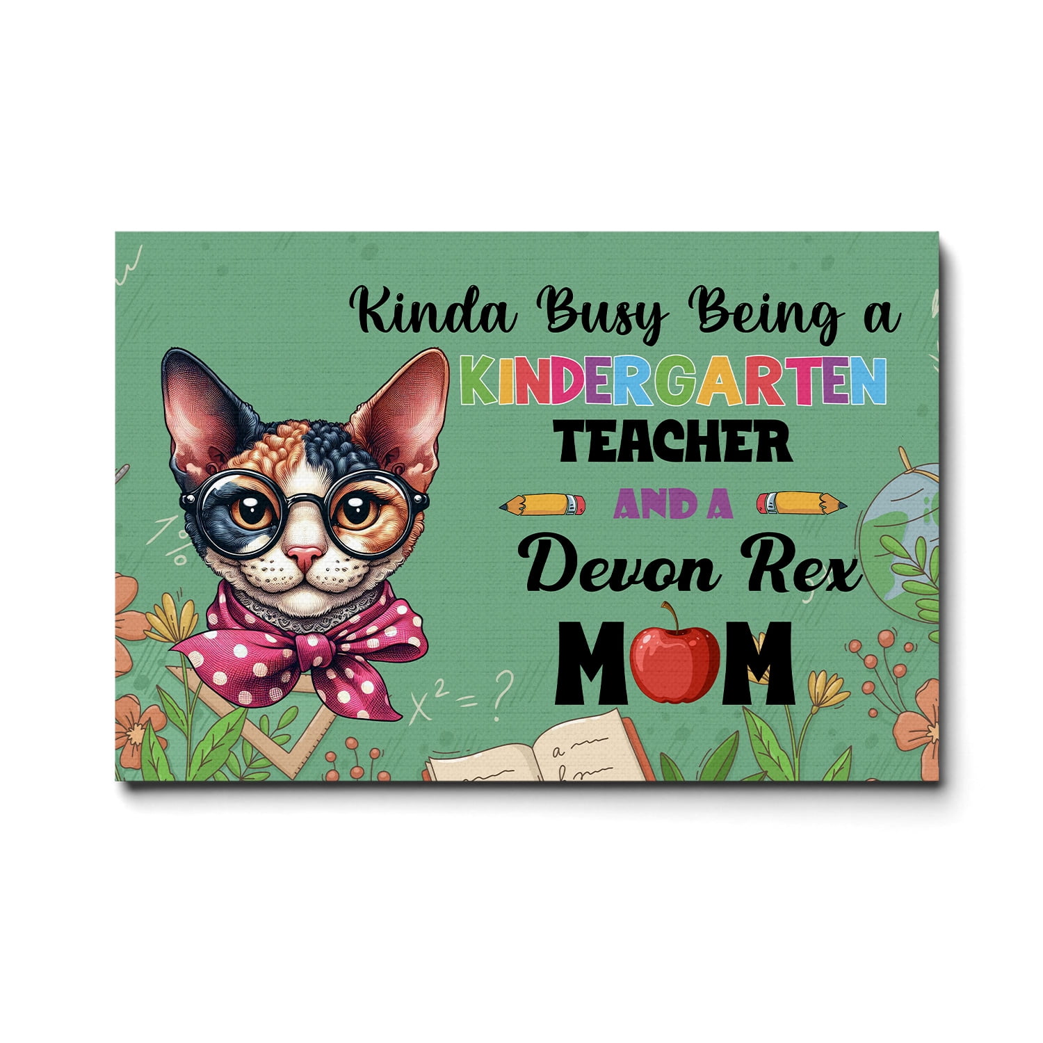 Kinda Busy Being Kindergarten Teacher and Devon Rex Mom Horizontal ...