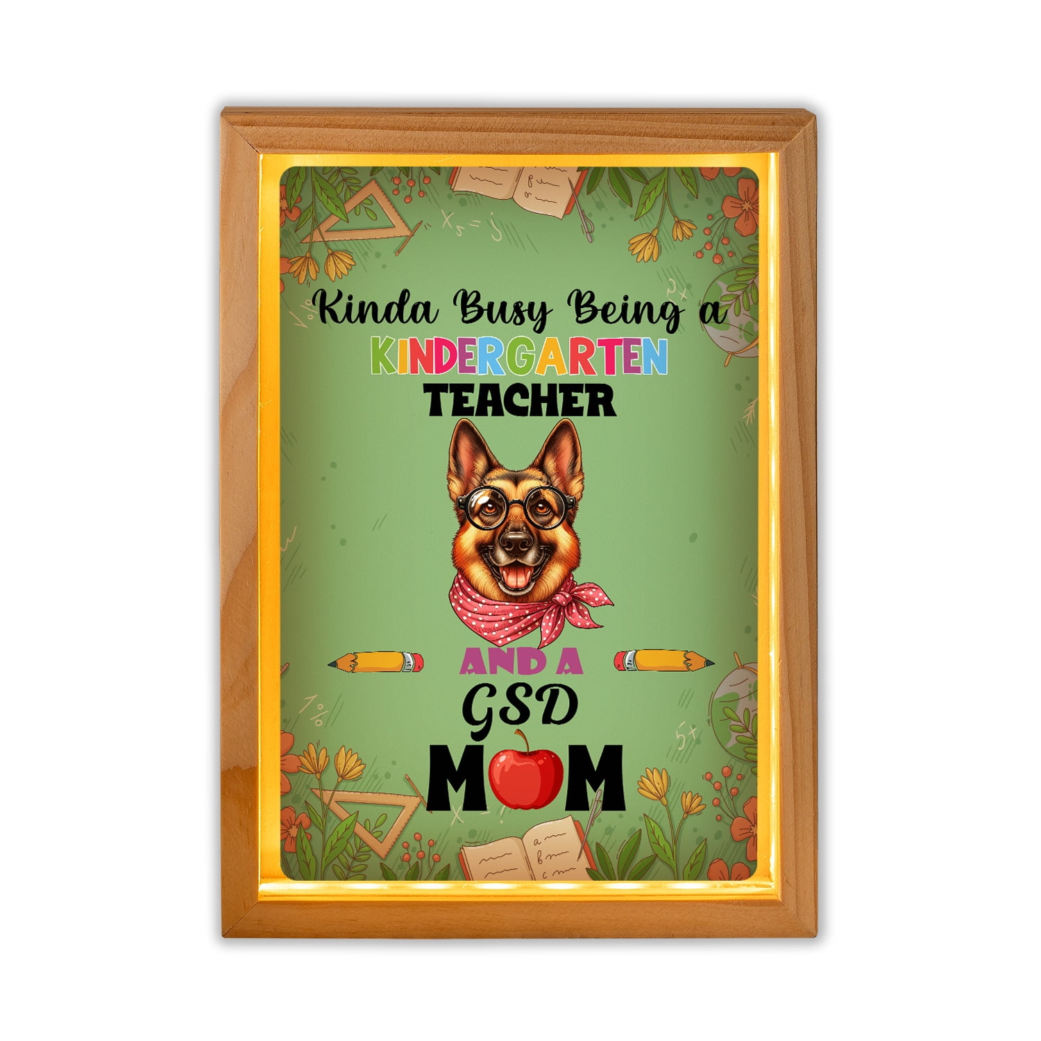 Kinda Busy Being Kindergarten Teacher and German Shepherd Mom Acrylic ...
