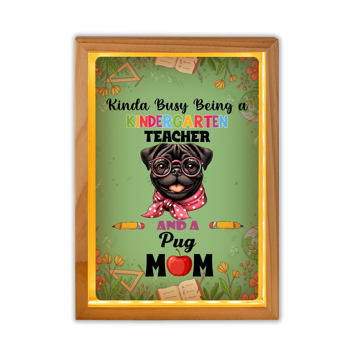 Kinda Busy Being Kindergarten Teacher and Pug Mom Acrylic Plaque with ...