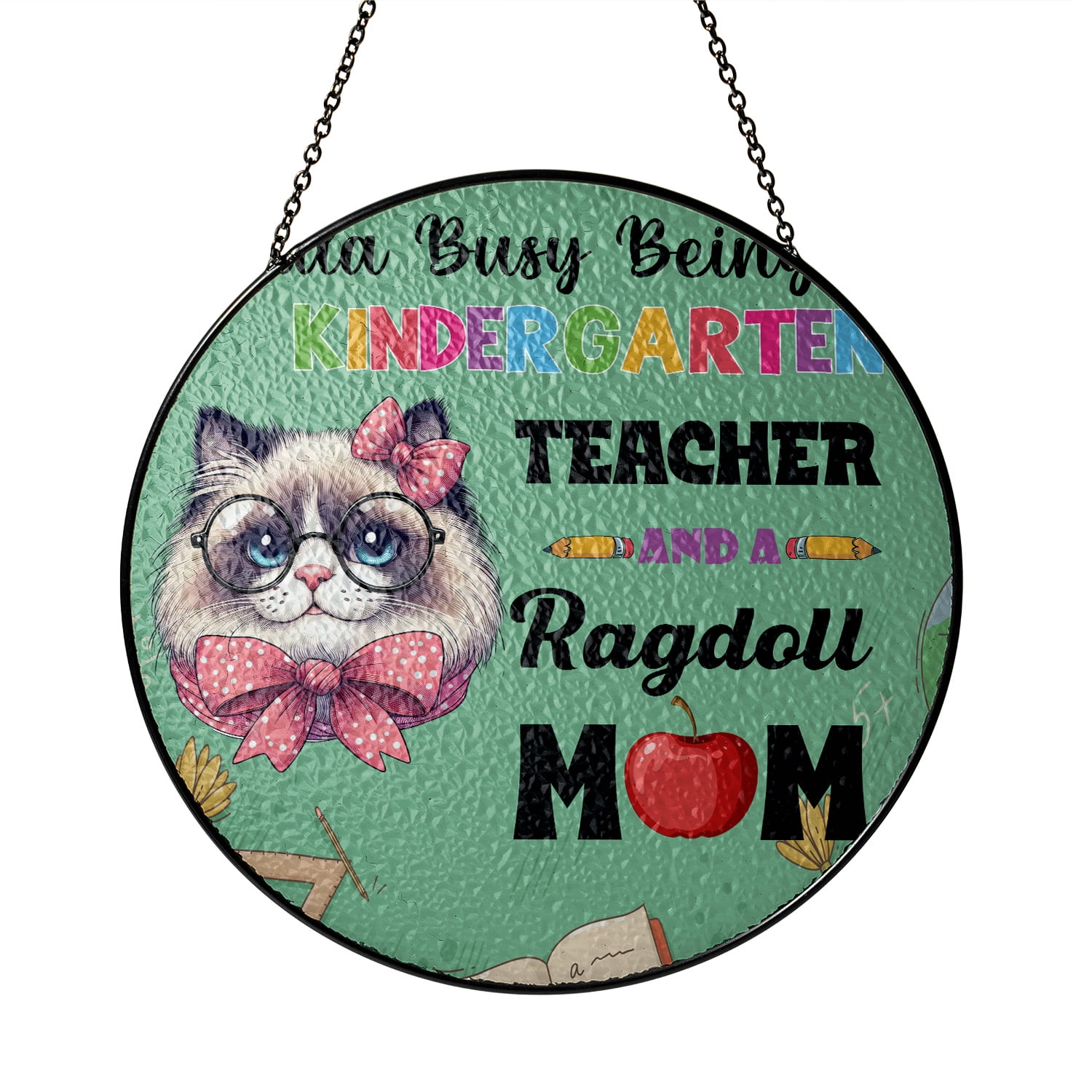 Kinda Busy Being Kindergarten Teacher and Ragdoll Mom Stained Glass ...