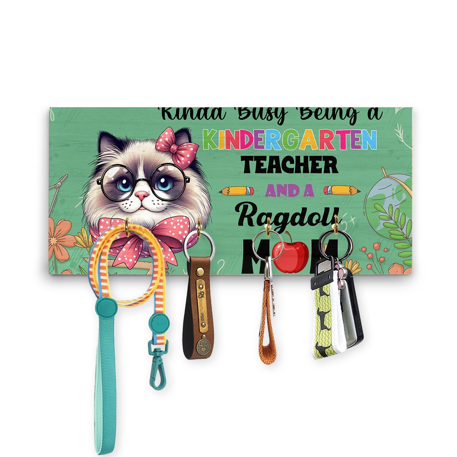 Kinda Busy Being Kindergarten Teacher and Ragdoll Mom Wood Key Holder ...