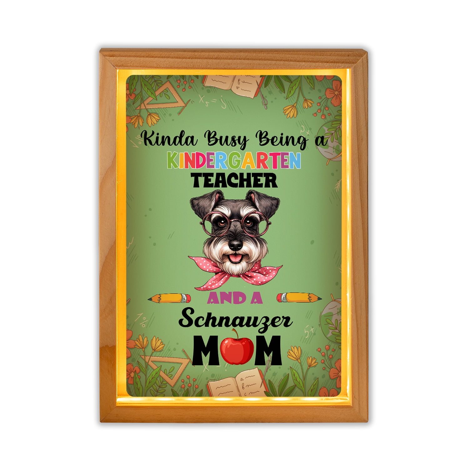 Kinda Busy Being Kindergarten Teacher and Schnauzer Mom Acrylic Plaque ...