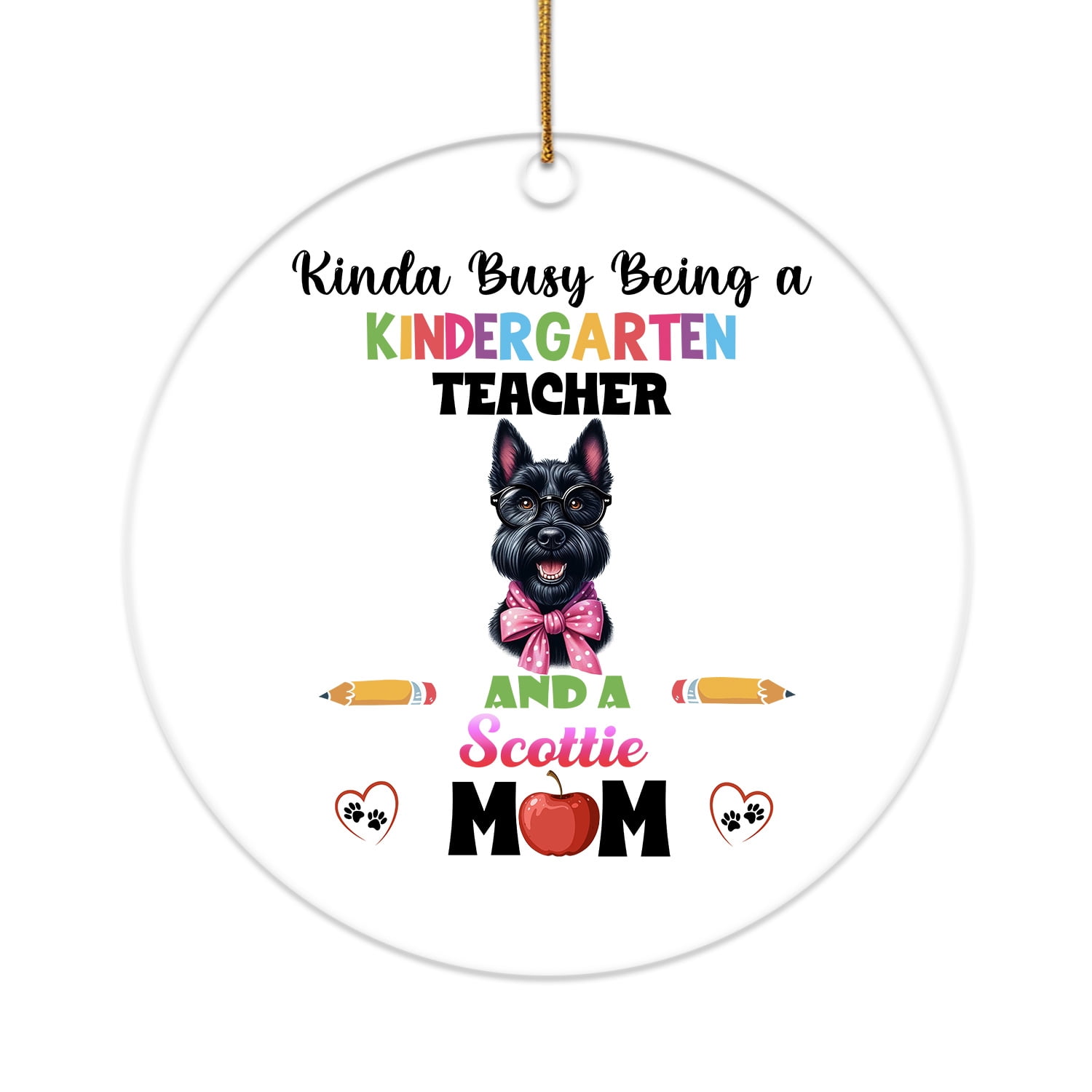 Kinda Busy Being Kindergarten Teacher and Scottish Terrier Mom Acrylic ...