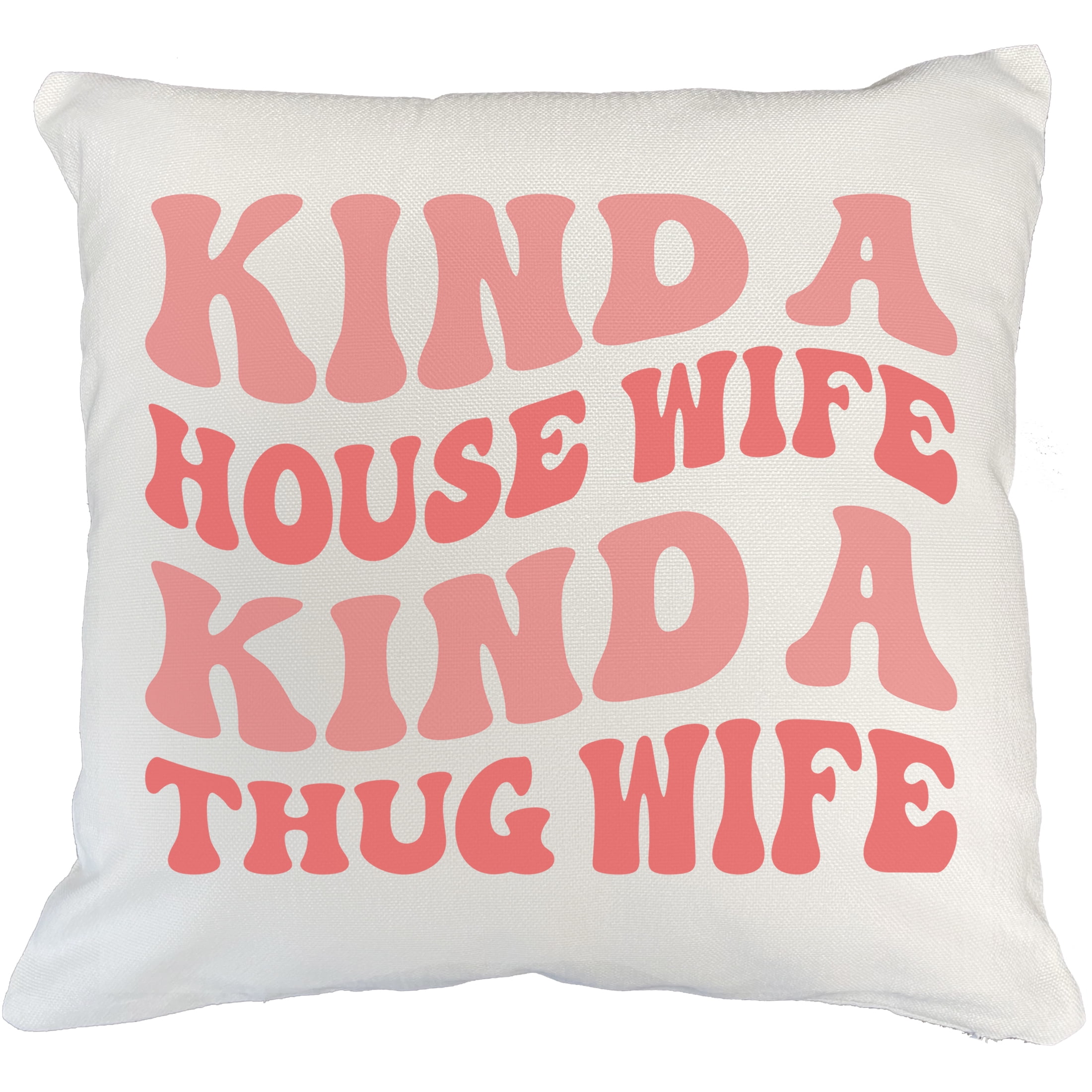 Kinda Housewife, Kinda Thug Wife Quote, Groovy Retro Wavy Text Merch ...
