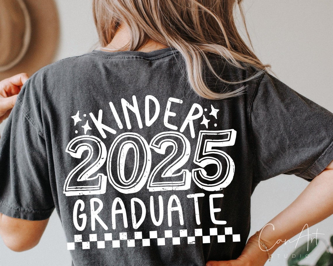Kinder Graduate 2025 shirt: Cute Graduation Digital File, Kindergarten ...