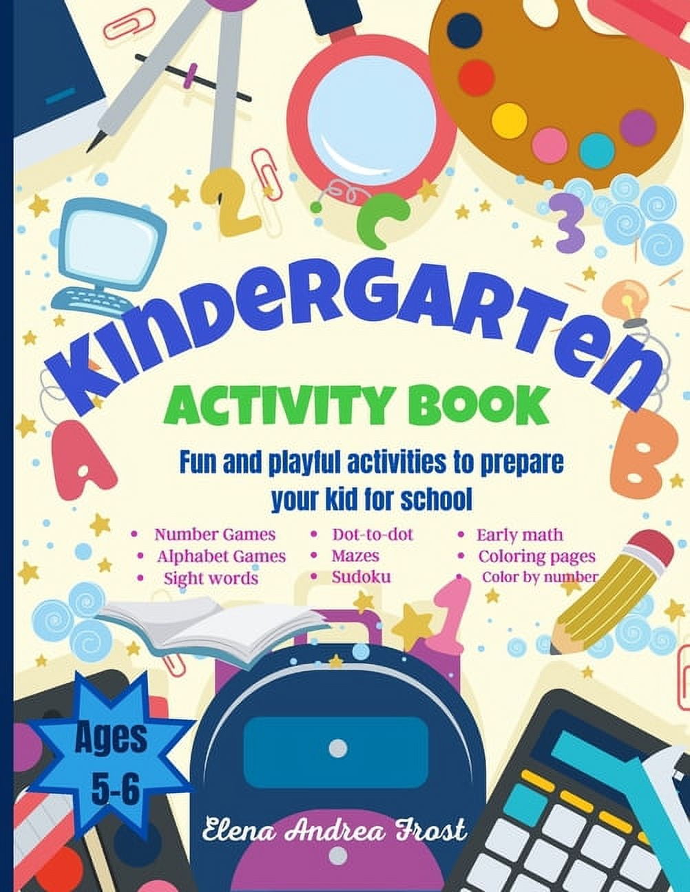 Children's Kindergarten Activity Book: Early Reading, Writing, Math ...