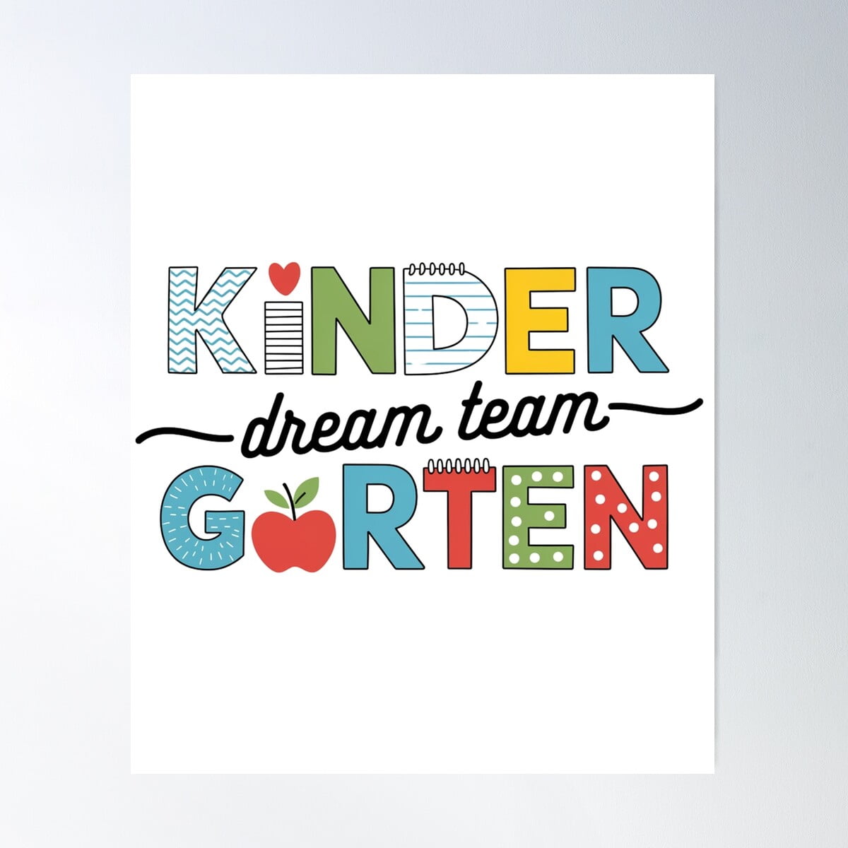 Kindergarten Dream Team | Cute And Colorful Design For Kids And ...