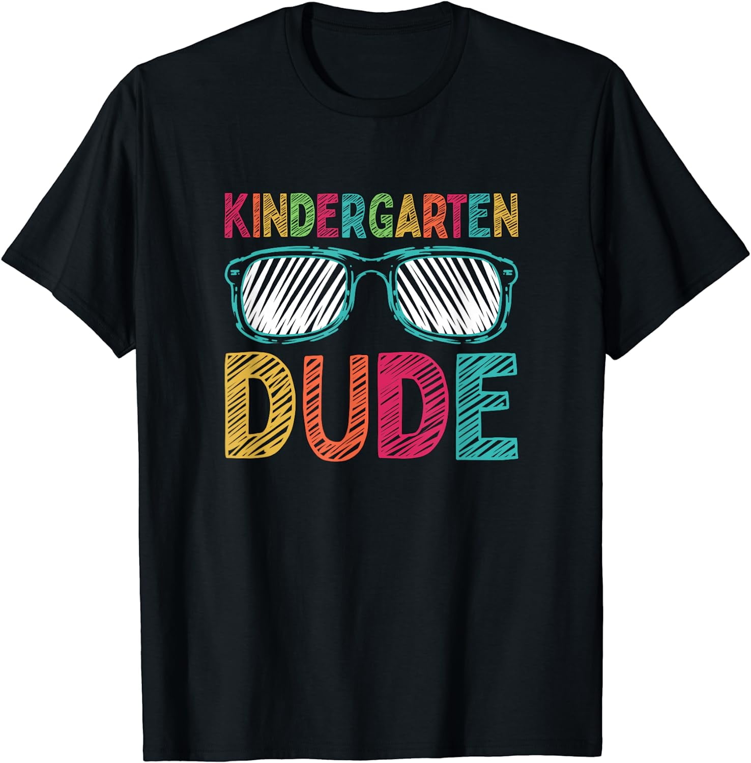 Kindergarten Dude Funny First Day Back To School Student T-Shirt ... Kindergarten Dude Funny First Day Back To School Student T-Shirt ...