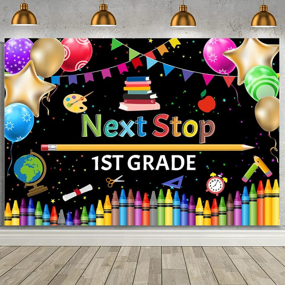 Kindergarten Graduation Backdrop Next Stop 1st Grade Decorations Banner ...