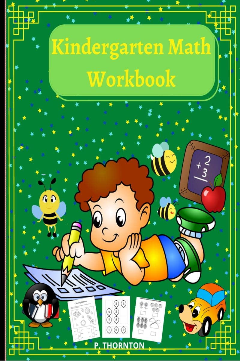 Kindergarten Math Workbook : For Kindergarten and Preschool Kids ...