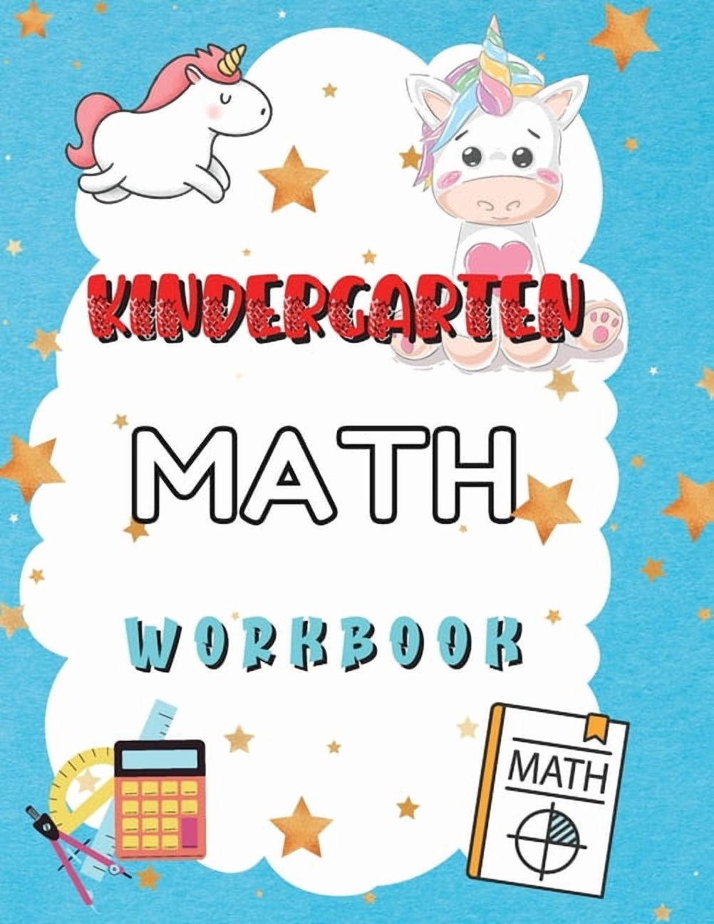 Kindergarten Math Workbook: Worksheets + Addition and Subtraction ...
