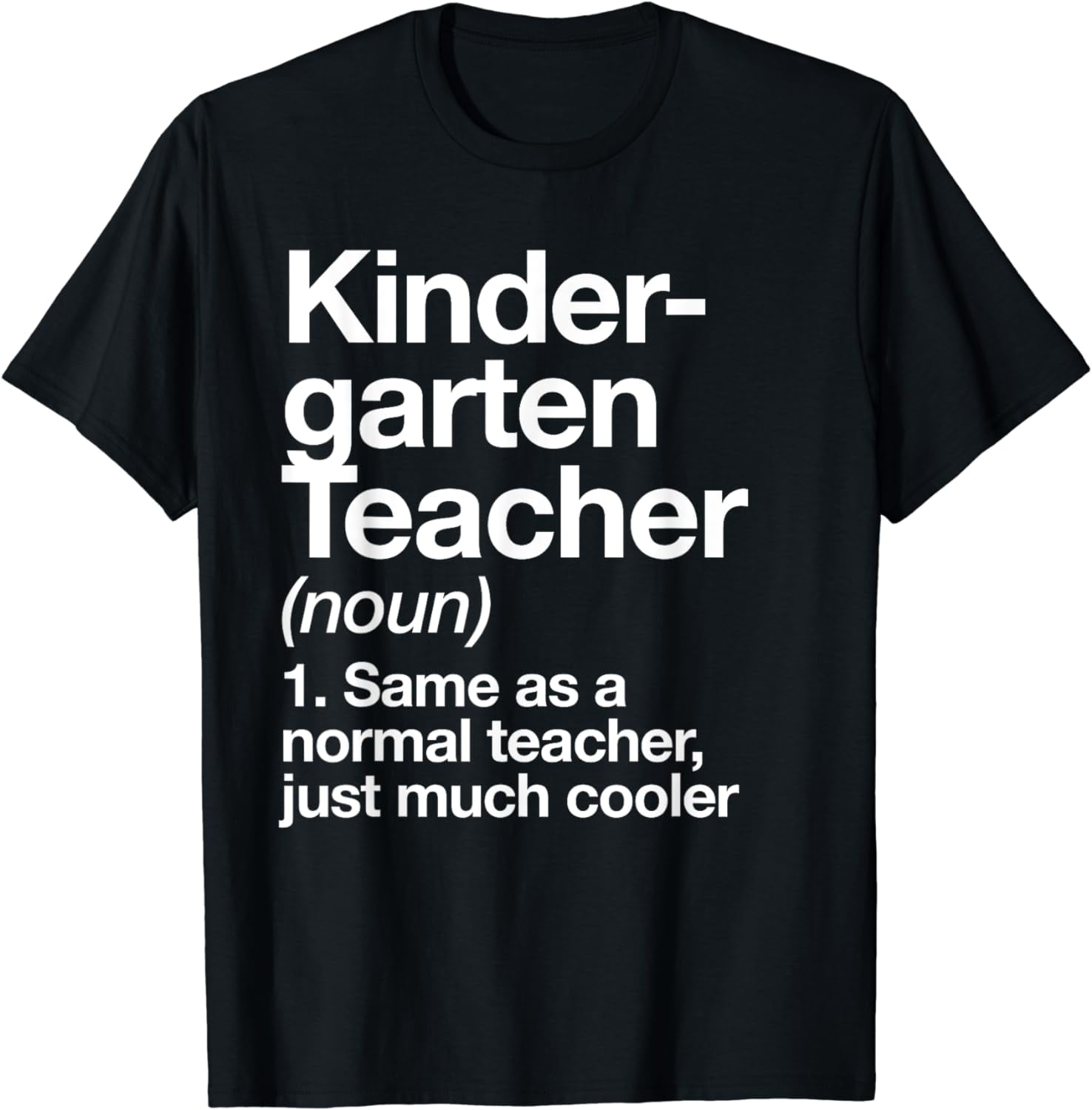 Kindergarten Teacher Definition Funny Back To School T-Shirt - Walmart.com