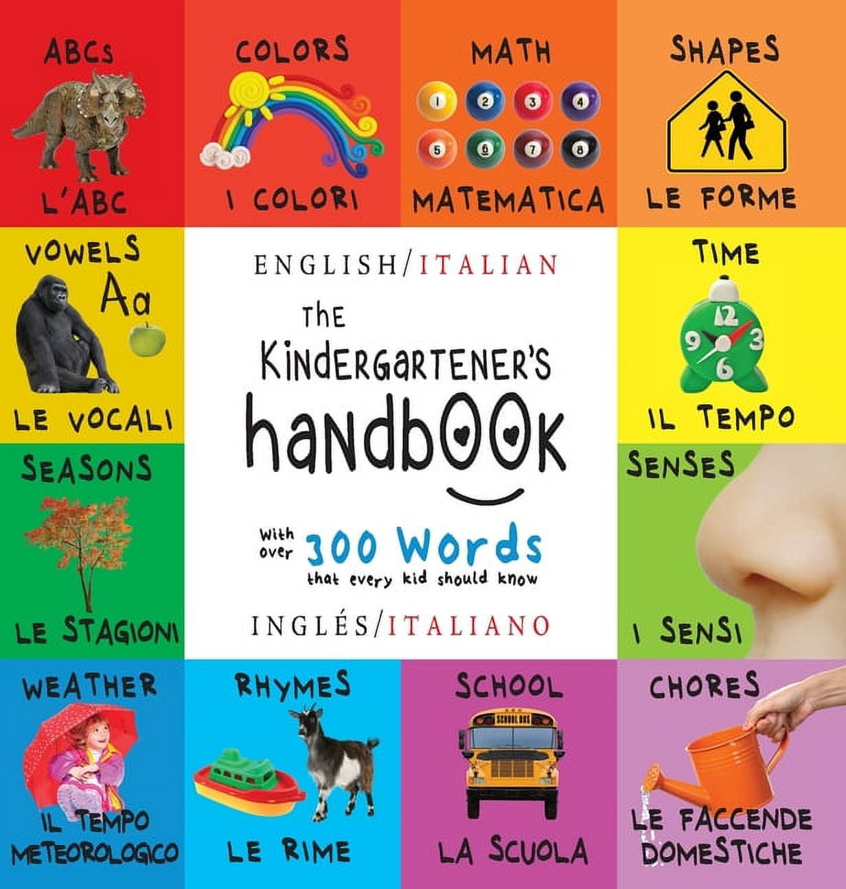 The Kindergartener's Handbook: Bilingual (English / Italian) (Inglés ...