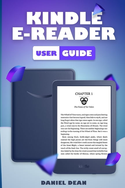 Kindle E-Reader User Guide: A Beginner's Guide to Using Your Kindle (11th Generation) (Paperback ...