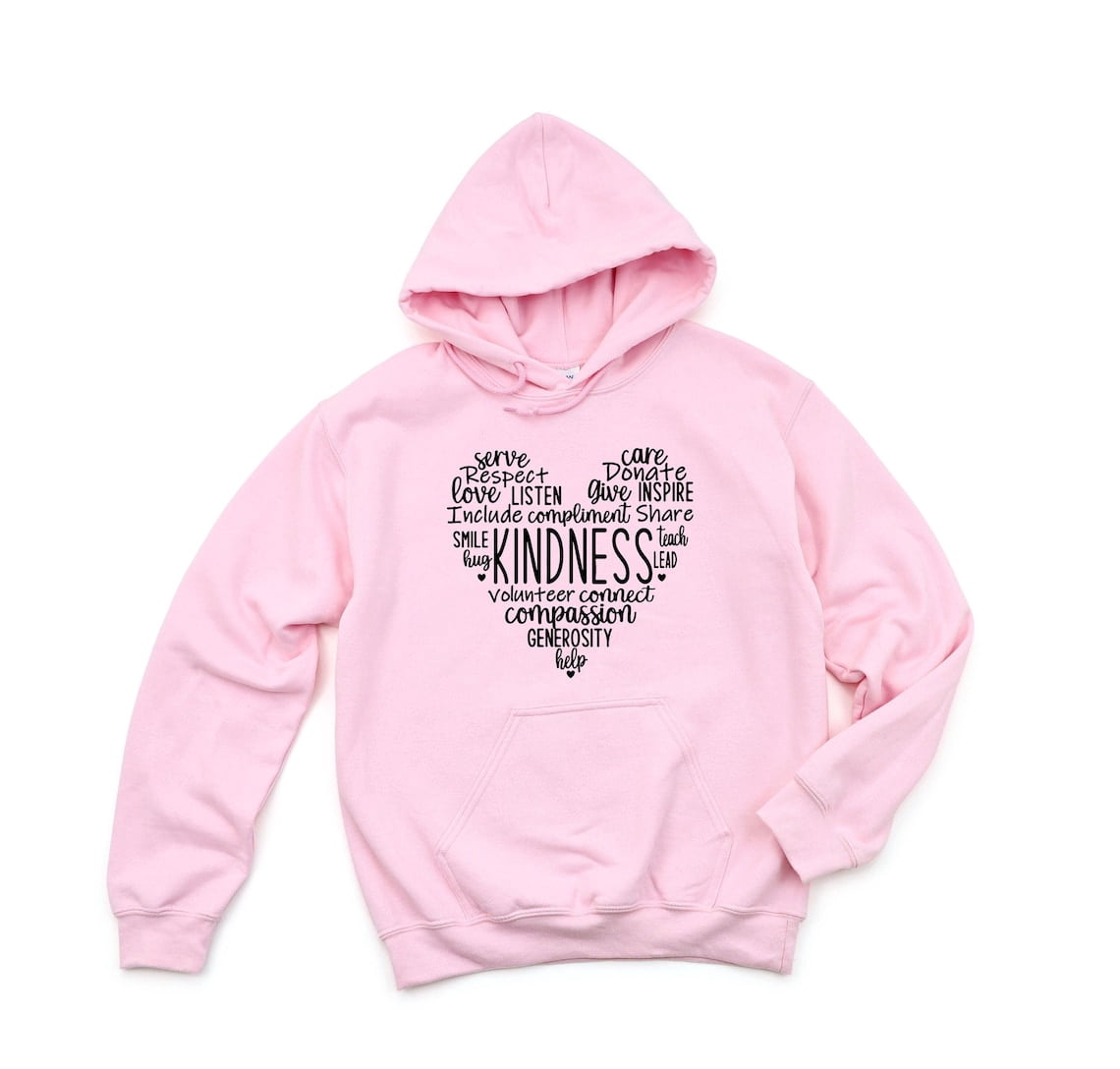 Kindness Hoodie, Kind Shirt For Women, Inspirational Hoodie, Positive ...