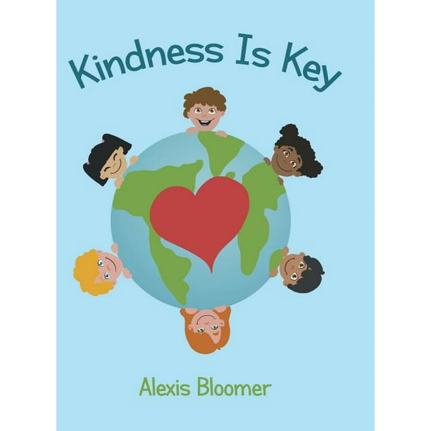 Kindness Is Key (Hardcover) - Walmart.com