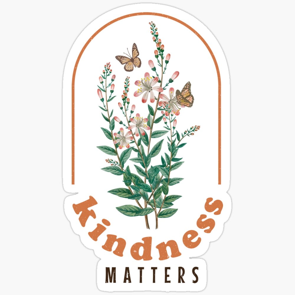 Kindness Matters Flower Aesthetic Cute Kind Sticker Phone Decal Water ...