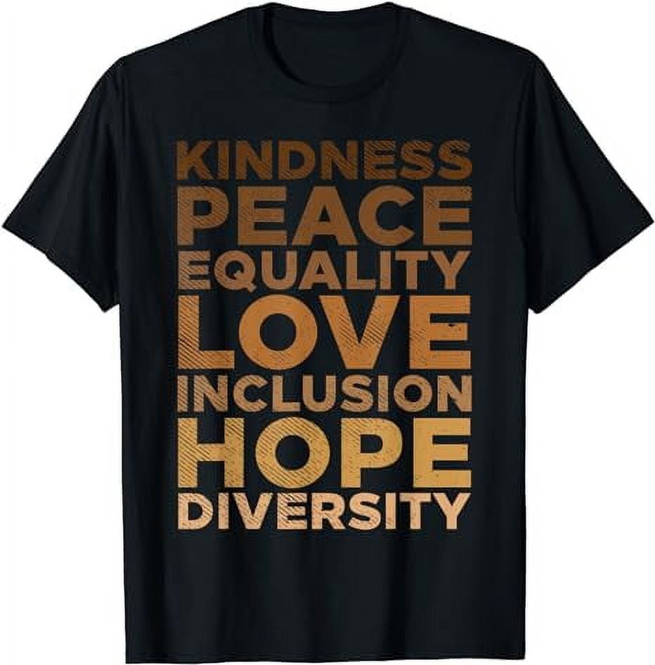 Kindness Peace Equality Black African Pride Melanin BLM Gift T-Shirt ...