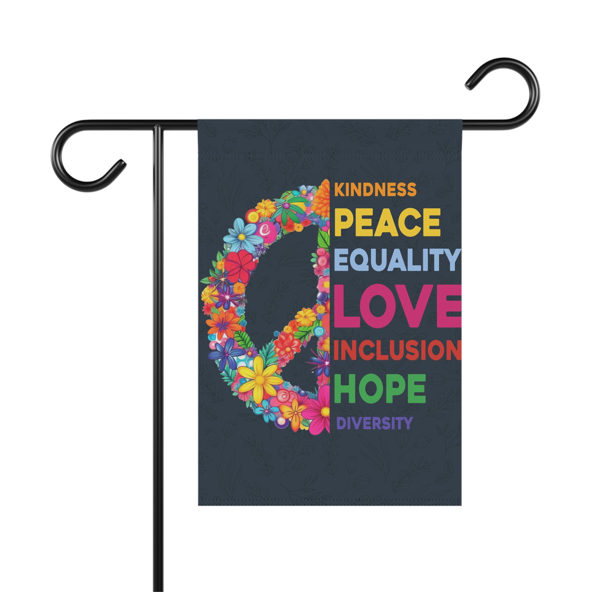 Kindness Peace Equality Love Inclusion Hope Diversity Flag ID-0605-SFQ7 ...