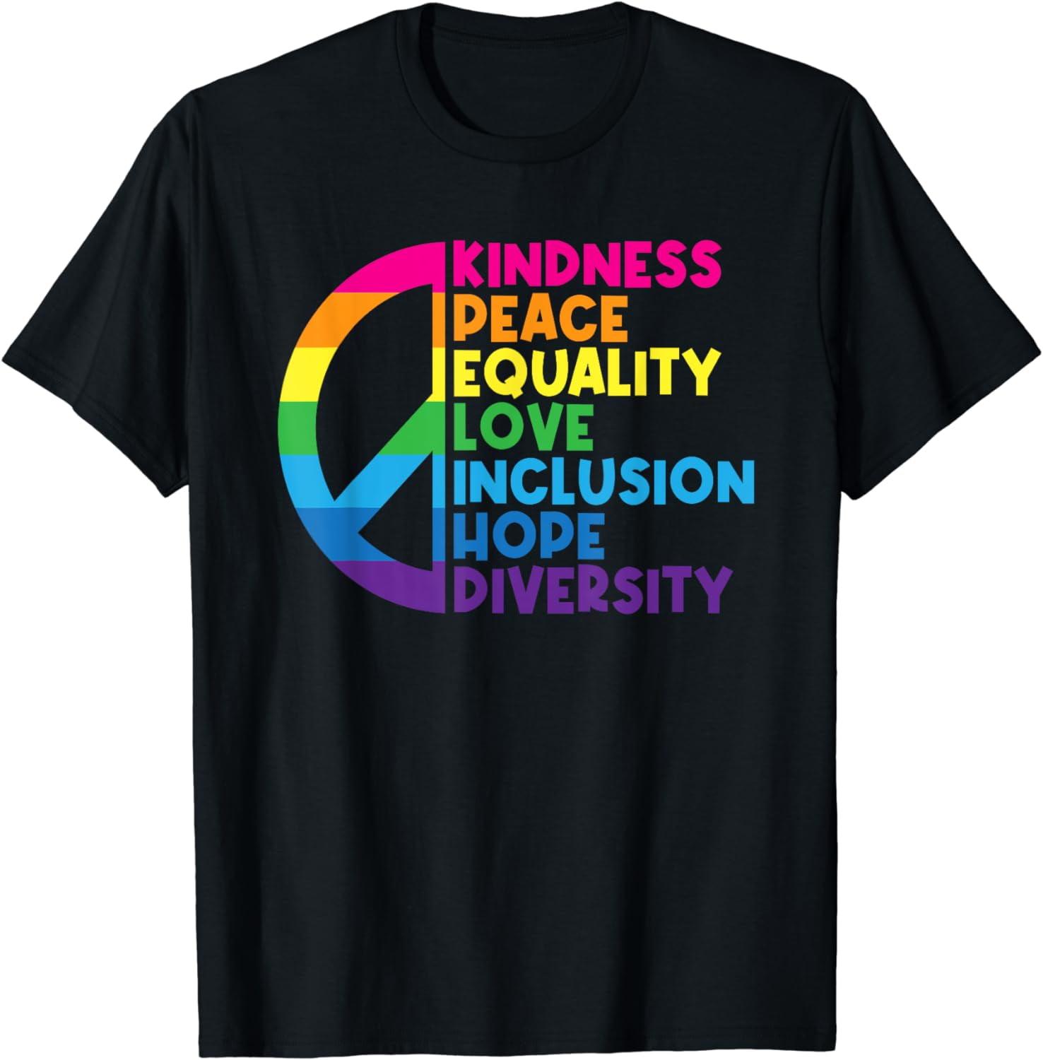 Kindness Peace Equality Love Inclusion Hope Diversity T-Shirt summer ...