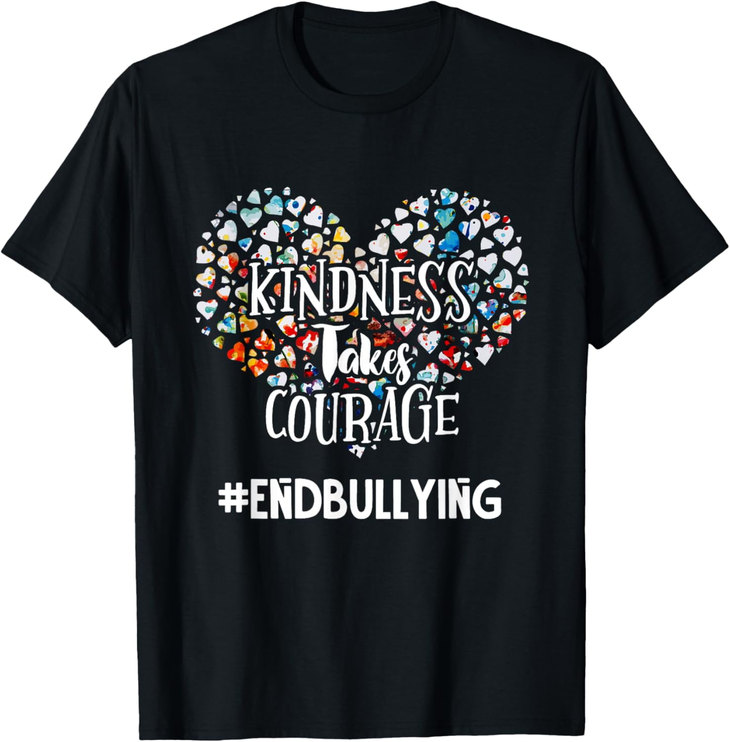 Kindness Takes Courage - Anti-Bullying Awareness - Unity Day T-Shirt ...