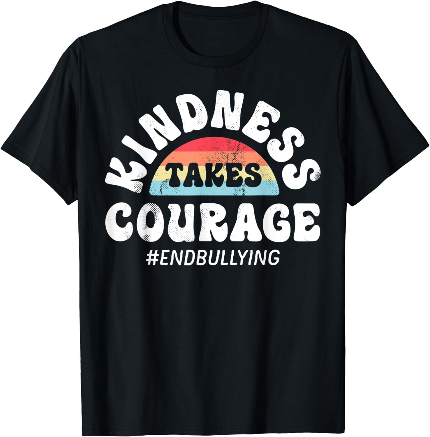 Kindness Takes Courage Positive Inspirational Retro Vintage T-Shirt ...