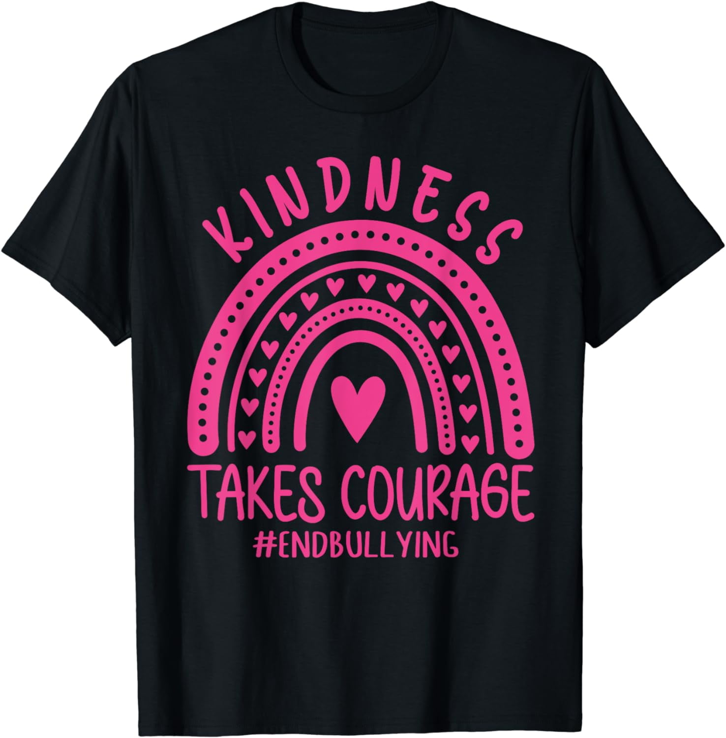 Kindness Takes Courage Support Anti Bullying Pink Day T-Shirt - Walmart.com