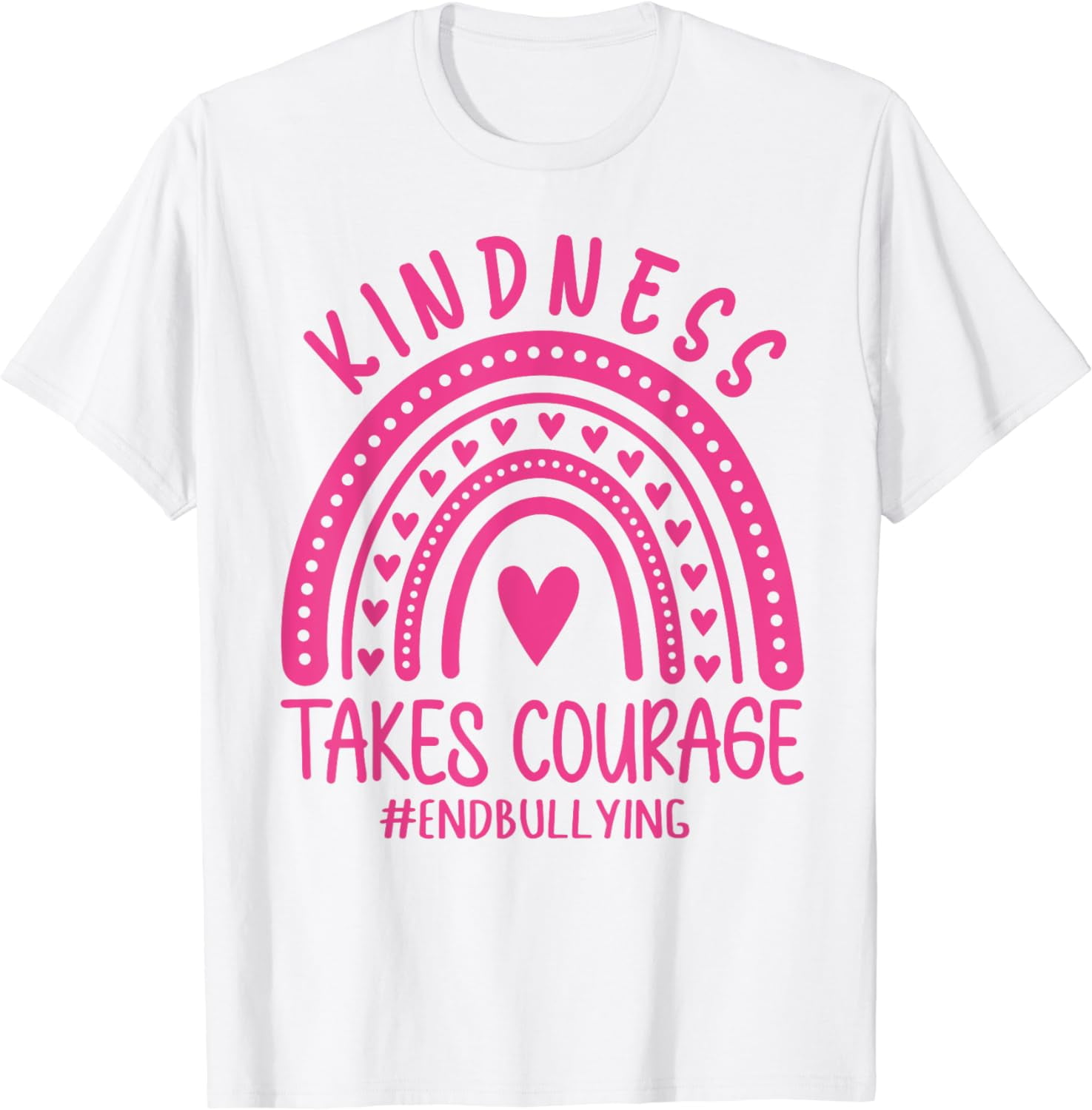 Kindness Takes Courage Support Anti Bullying Pink Day T-Shirt - Walmart.com