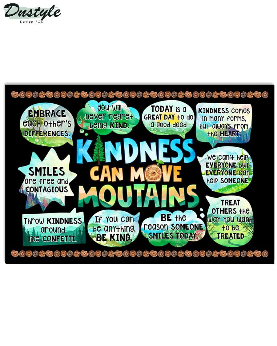 Kindness can move moutains classroom poster - Dnstyles 24 x 36 Inch ...