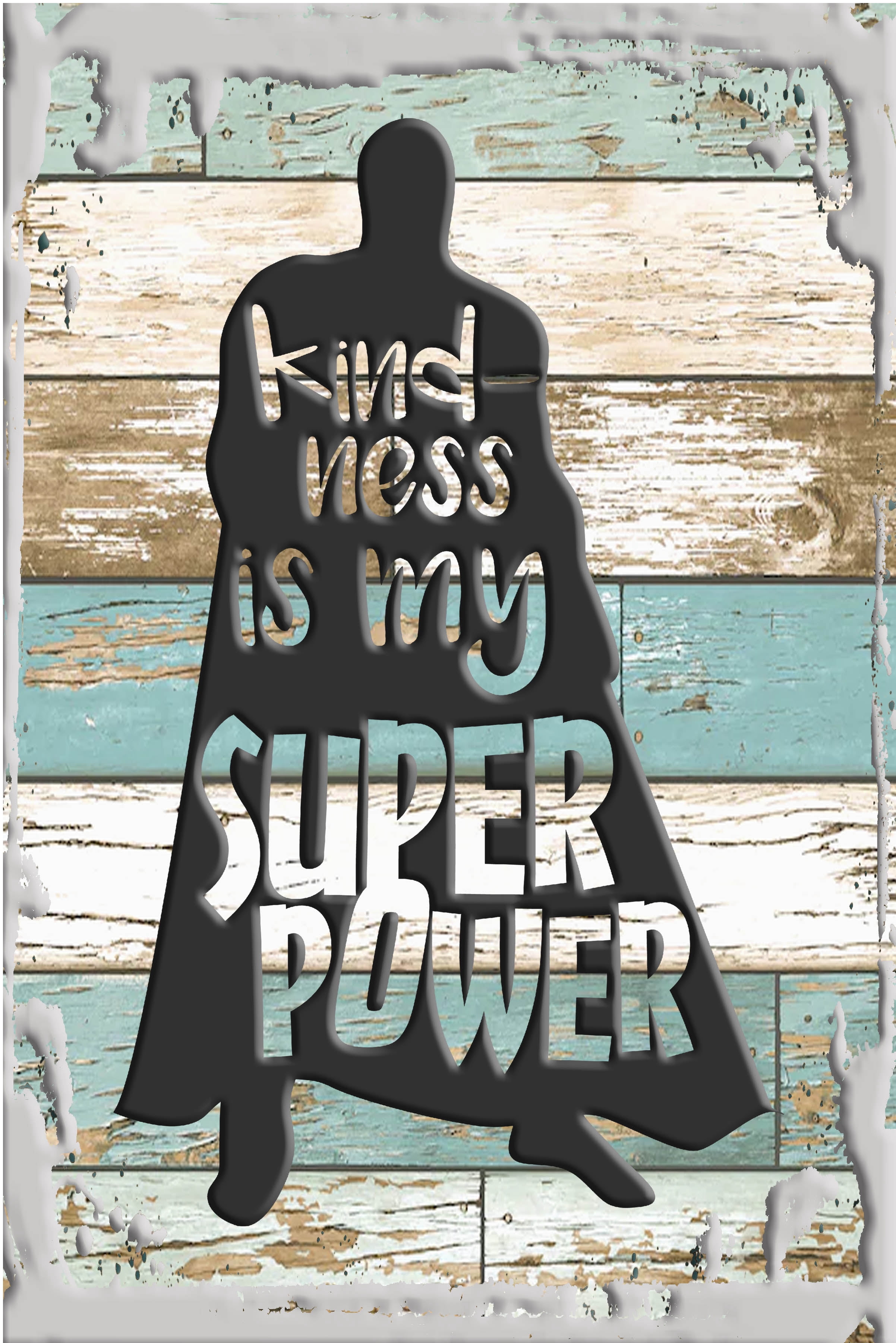 Kindness is my super power hero silhouette spread love humanity White ...