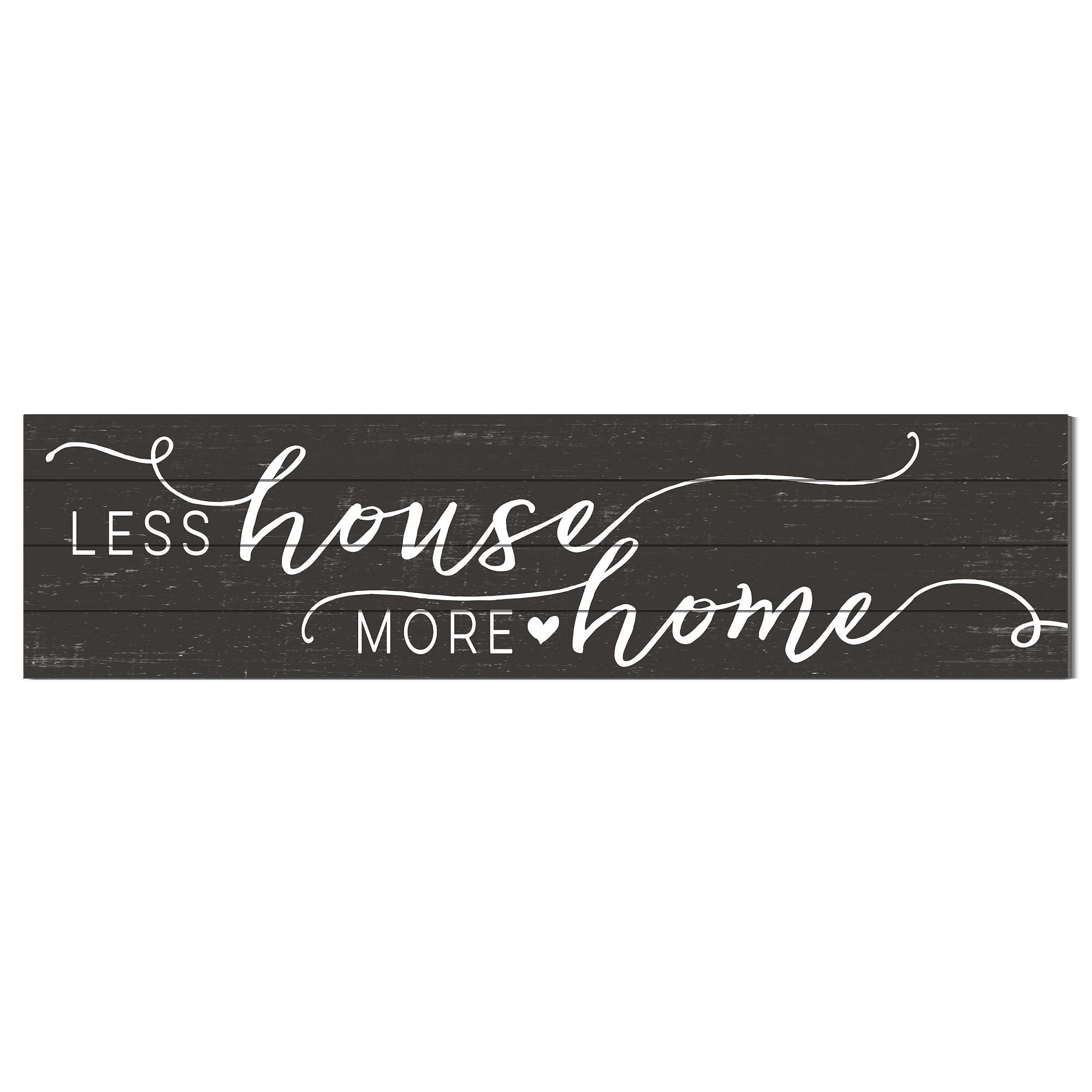 Kindred Hearts 40" Black and White "Less House More Home" Slat Wall ...
