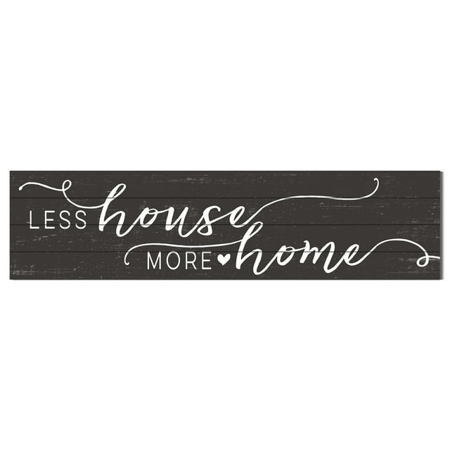 Kindred Hearts 40" Black and White "Less House More Home" Slat Wall ...