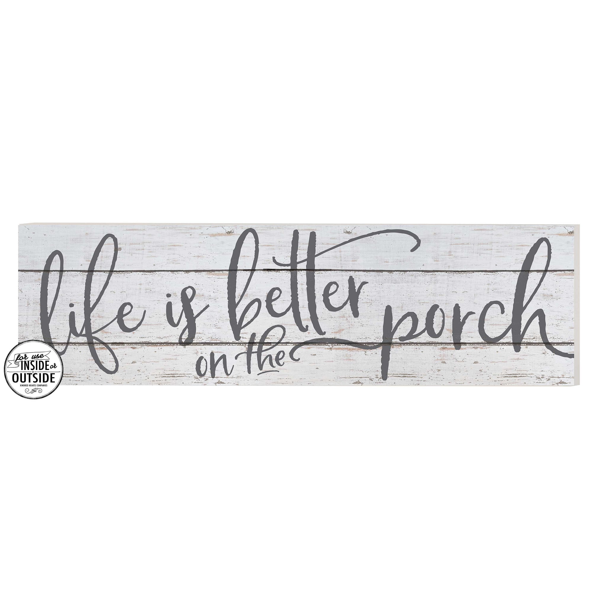 Kindred Hearts Distressed "Life is Better on the Porch" Outdoor Wall ...