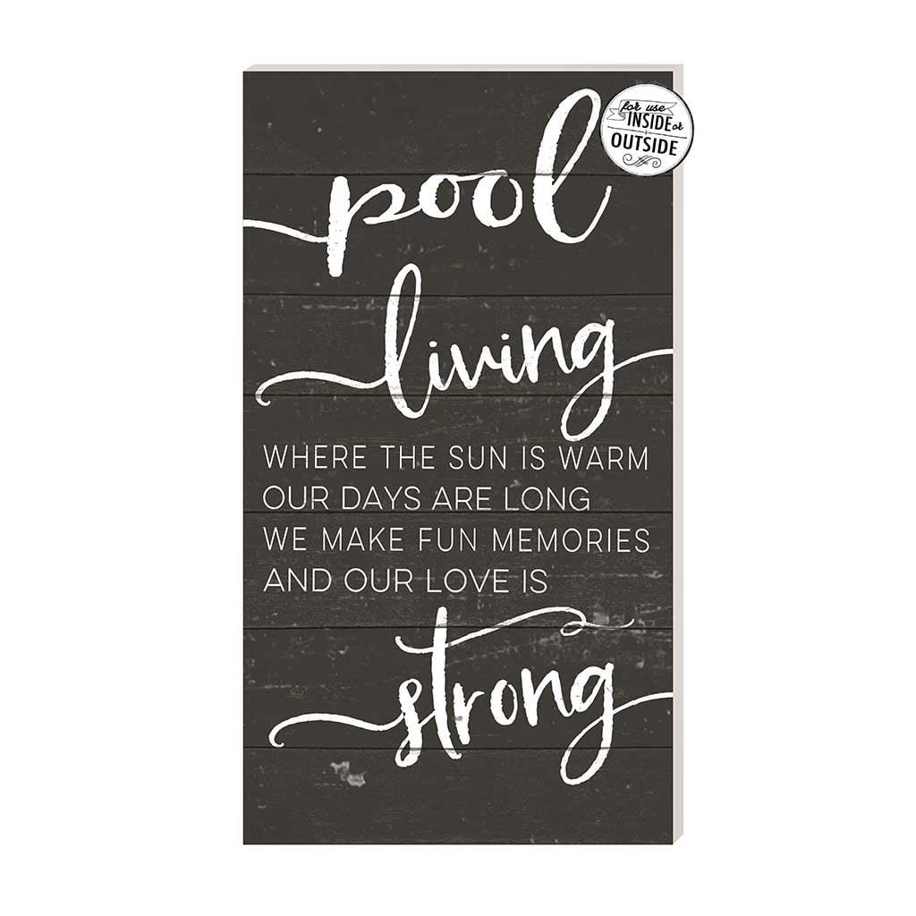 Kindred Hearts Pool Living Strong Outdoor Wall Sign - 20" - Black and ...
