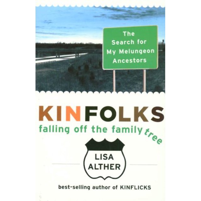 Pre-Owned Kinfolks: Falling Off the Family Tree - The Search for My Melungeon Ancestors ...