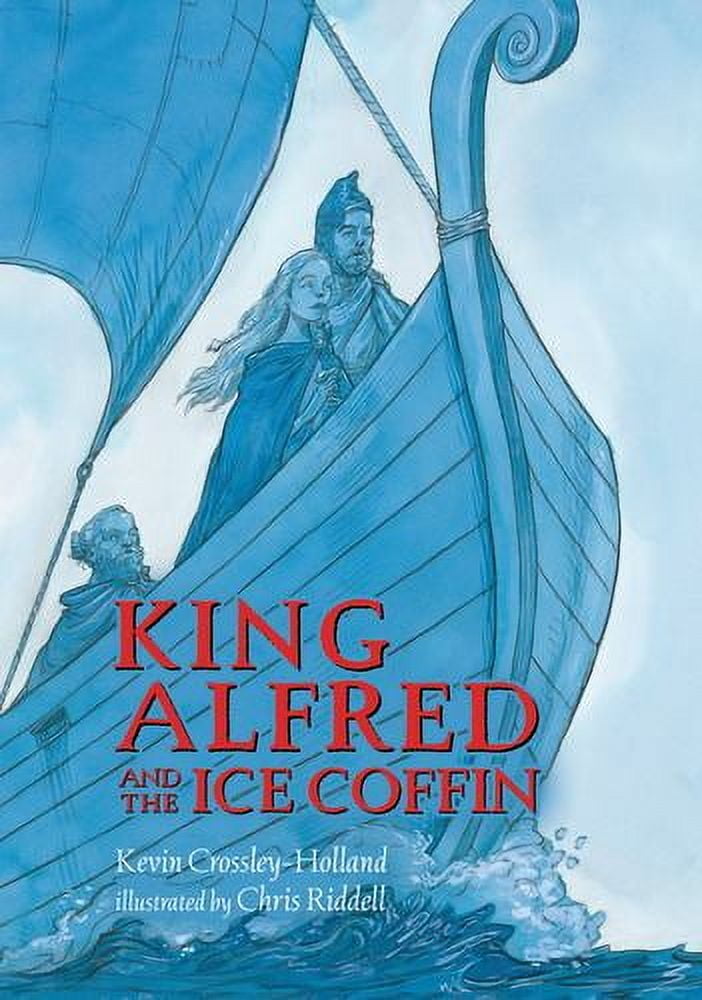King Alfred and the Ice Coffin - Walmart.com