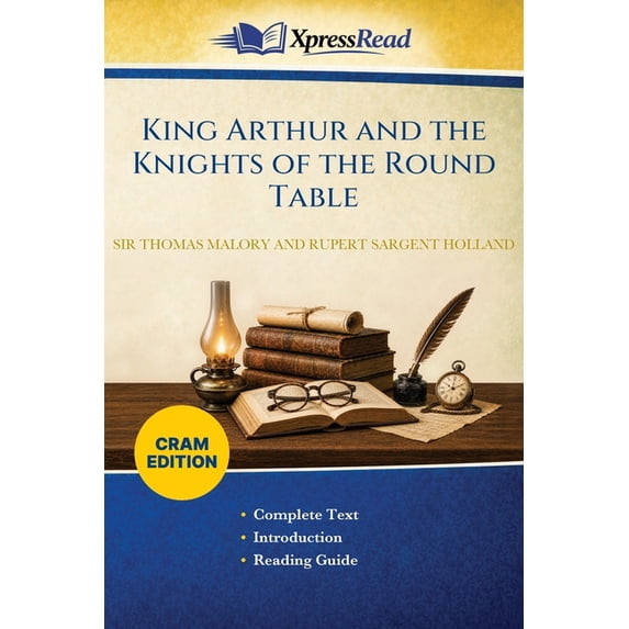 King Arthur and the Knights of the Round Table (Cram Edition ...